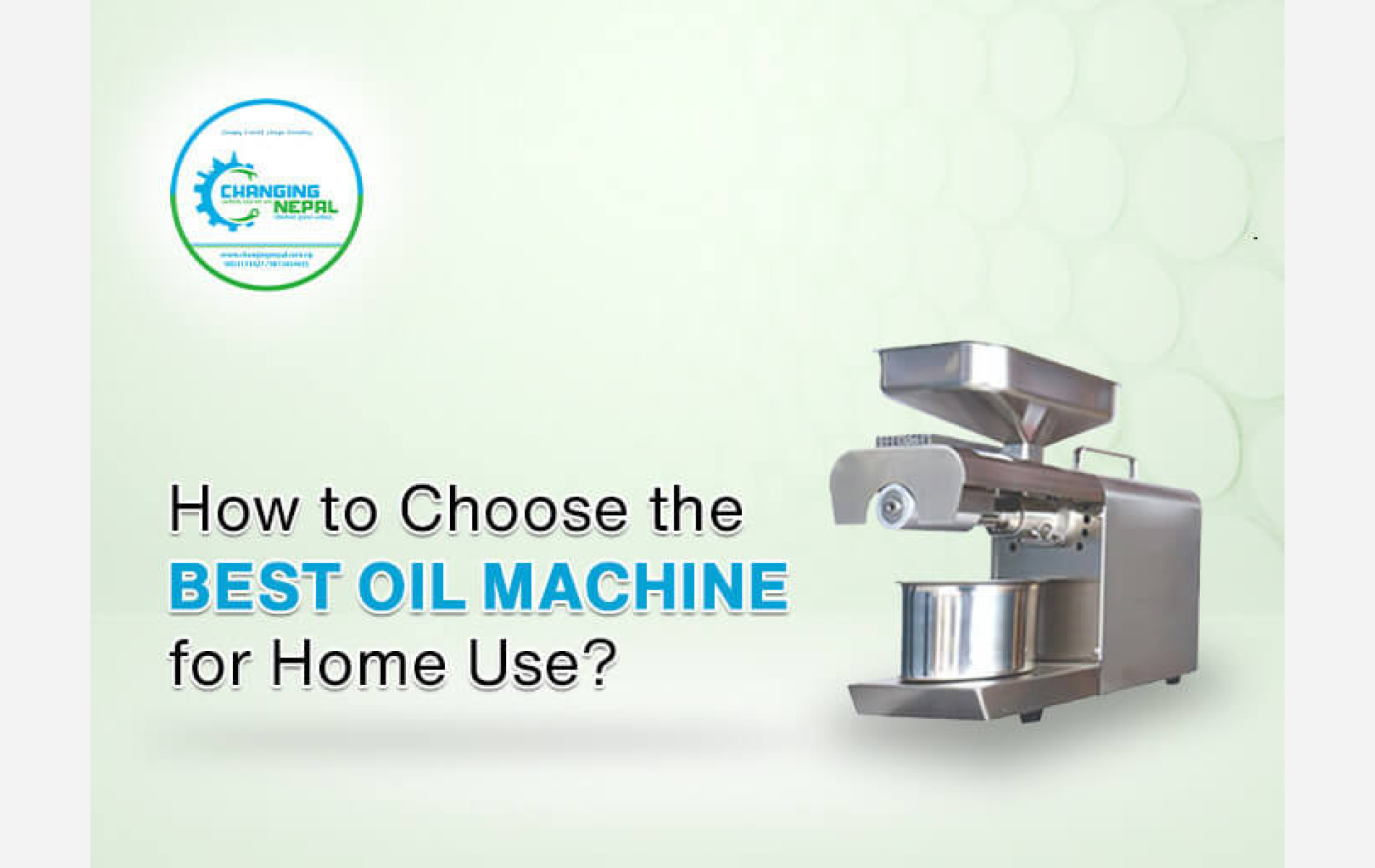 How to Choose the Best Oil Press Machine for Home Use- Nepal